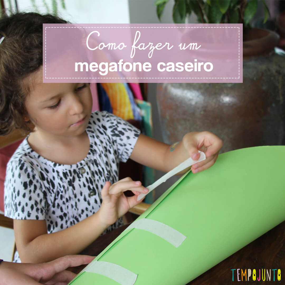 Experimento com som: megafone caseiro - Tempojunto